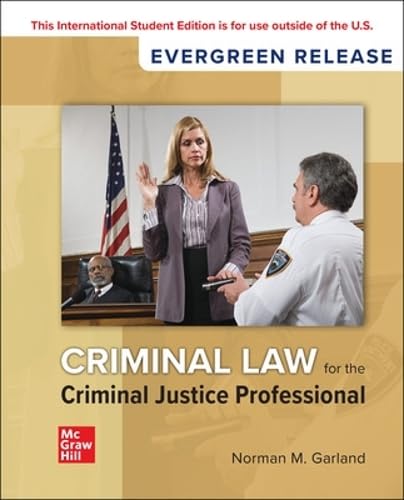 Criminal Law for the Criminal Justice Professional: 2024 Release ISE ...