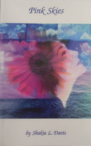 Pink Skies: Shakia L. Davis, Watermark Press, No Illustrator ...