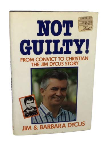 Not Guilty: Dycus, jim and Barbara: Amazon.com: Books