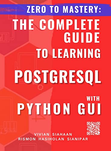 Zero To Mastery The Complete Guide To Learning Postgresql With Python 6369