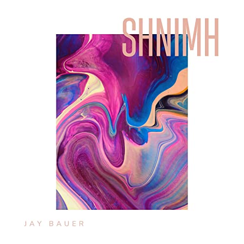 Play SHNIMH by Jay Bauer on Amazon Music Unlimited
