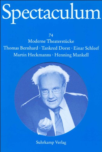 Spectaculum 74. Fünf moderne Theaterstücke: Über allen Gipfeln ist Ruh ...