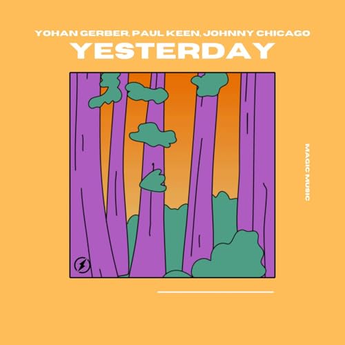 Yesterday by Yohan Gerber, Paul Keen & Johnny Chicago on Amazon Music ...