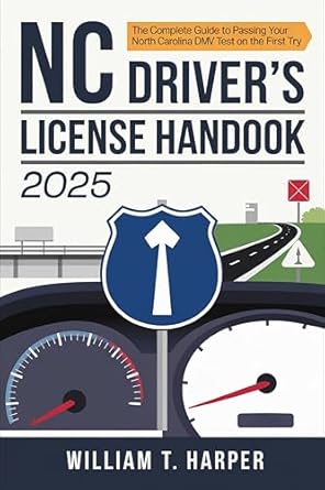 Amazon.com: NC Drivers License Handbook 2025: The Complete Guide to Passing Your North Carolina ...
