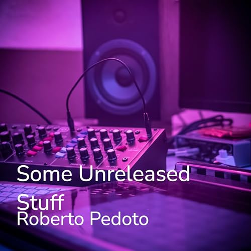 Amazon MusicでRoberto PedotoのSome Unreleased Stuffを再生する