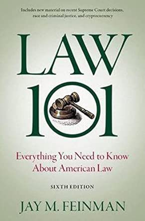 Amazon.com: Law 101: Everything You Need to Know About American Law ...