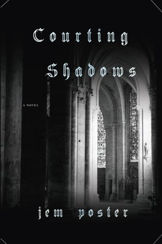Courting Shadows: Poster, Jem: 9781590200322: Amazon.com: Books