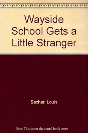 Buy Wayside School Gets a Little Stranger Book Online at Low Prices in ...