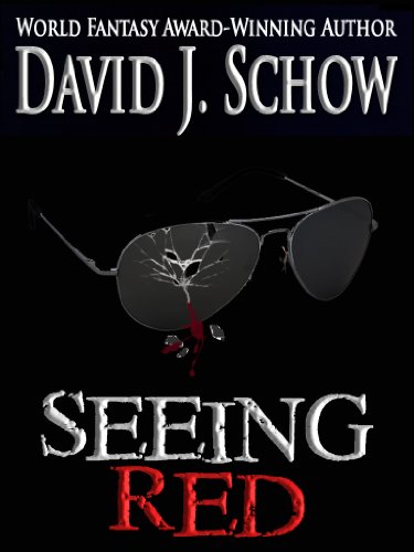 Seeing Red eBook : Schow, David J.: Amazon.co.uk: Kindle Store