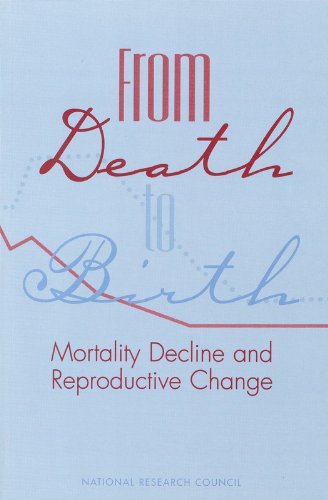 From Death to Birth: Mortality Decline and Reproductive Change ...