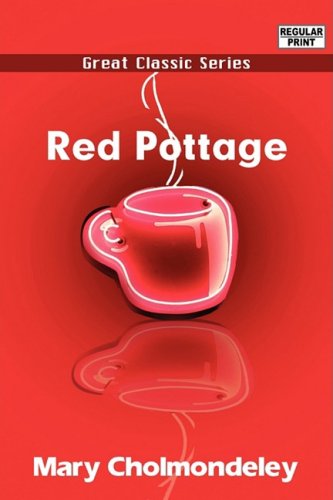 Red Pottage: Cholmondeley, Mary: 9788132028659: Amazon.com: Books