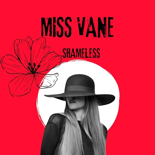 Play Shameless by MISS VANE on Amazon Music