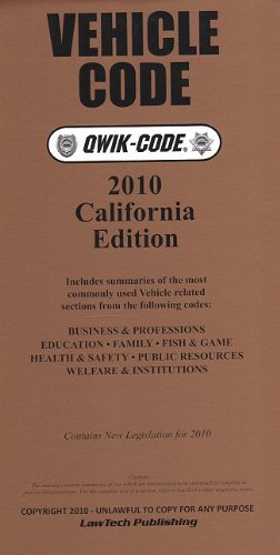 2010 Vehicle QWIK-Code California: Lawtech Publishing: 9781563251511 ...