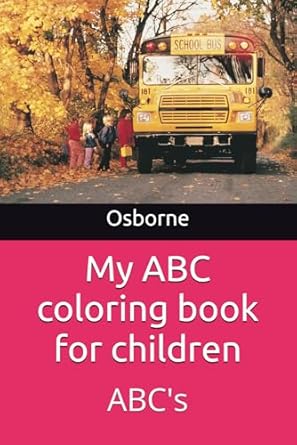 My ABC coloring book for children: ABC's: Osborne: 9798345228852 ...