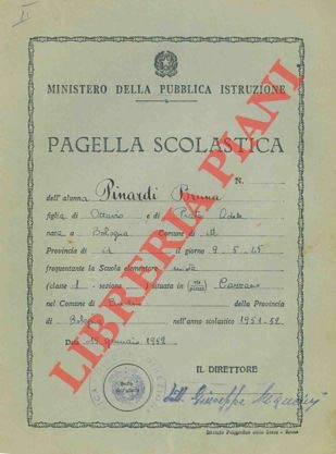 Pagella scolastica. Scuola Elementare, Budrio, 1951/55. : N.A ...