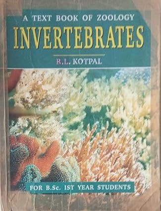 Buy Zoology Invertebrates B Sc 1st Year By RL Kotpal (Second Hand ...