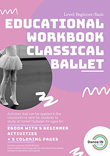 Amazon.com: Ballet Educational Workbook : The Ballet Workbook for ...