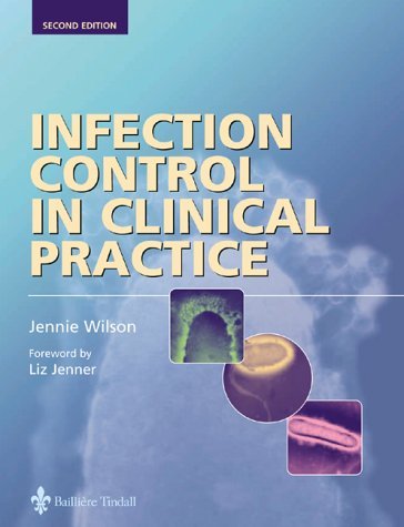 Infection Control in Clinical Practice: 9780702025549: Medicine ...