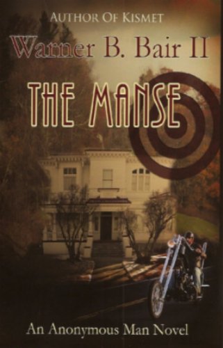 Amazon.com: The Manse: 9781931291880: Warner B. Bair II: Books
