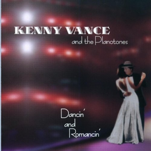 Amazon.com: Dancin' and Romancin' : Kenny Vance & The Planotones ...