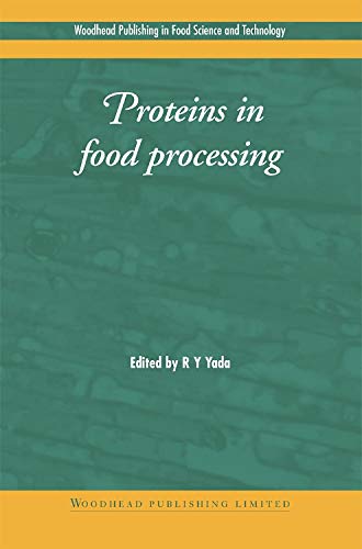 Proteins in Food Processing (Woodhead Publishing Series in Food Science ...