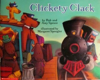 Amazon.com: Clickety Clack: 9780439261180: Rob Spence, Amy Spence ...