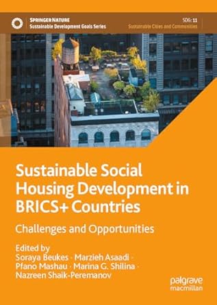 Buy Sustainable Social Housing Development in Brics+ Countries: Challenges and Opportunities ...