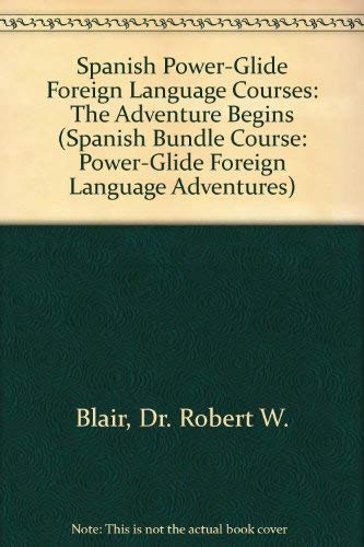 Spanish Power-Glide Foreign Language Courses: The Adventure Begins ...