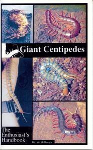 Giant Centipedes, The Enthusiast's Handbook: Orin McMonigle ...