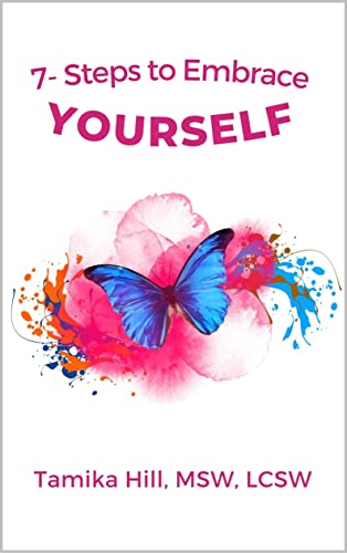 7-Steps To Embrace Yourself - Kindle edition by Hill, Tamika. Self-Help ...