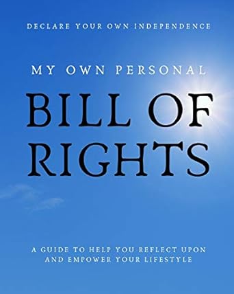My Personal Bill of Rights: 8 x 10 book with guided prompts to help you ...
