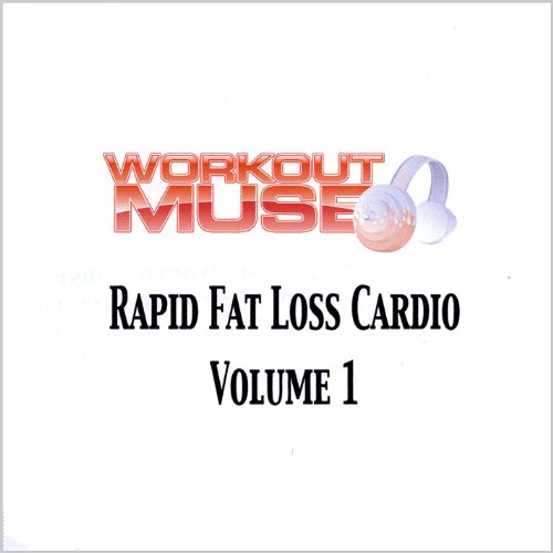 Amazon.com: Rapid Fat Loss Cardio, Vol. 1 : Workout Muse: Digital Music