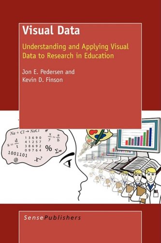 Visual Data: Understanding and Applying Visual Data to Research in Education : Amazon.eg