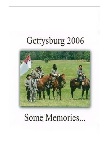 Amazon.com: Gettysburg 2006 Some Memories : George Roland Wills and ...