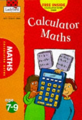 Calculator Maths (National Curriculum - Key Stage 2 - Using Your Skills ...