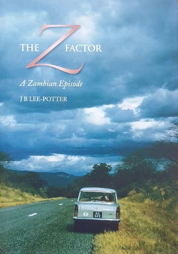 Buy The Z-Factor: A Zambian Episode Book Online at Low Prices in India ...