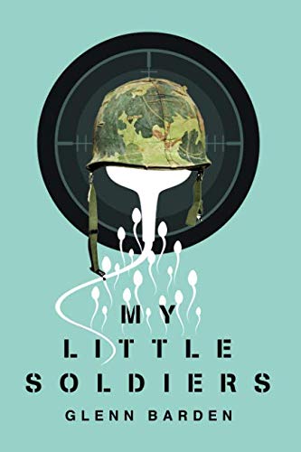 My Little Soldiers: A heartwarming journey through infertility: Amazon ...