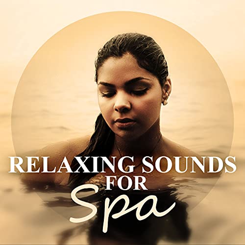 Relaxing Sounds for Spa - Deep Sleep, Waves, New Age, Natural Spa ...