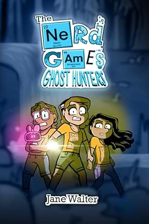 Amazon.com: The Nerd Games: Ghost Hunters: 9798262774487: Walter, Jane ...