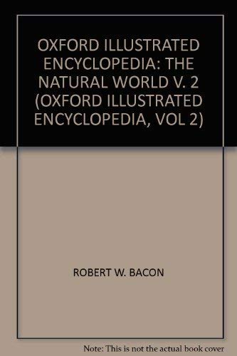 Oxford Illustrated Encyclopedia Vol 2. The Natural World.: v. 2: Amazon ...