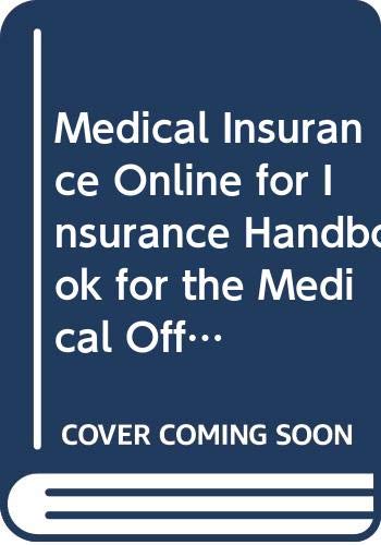 Medical Insurance Online for Insurance Handbook for the Medical Office ...