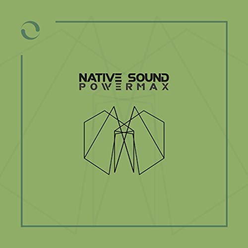 Spiele Powermax von Native Sound auf Amazon Music ab
