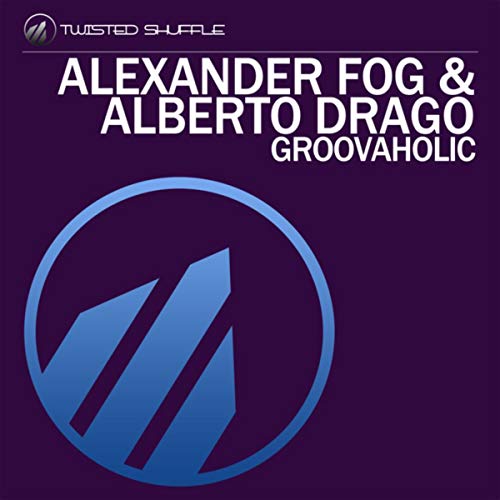 Play Groovaholic by Alexander Fog & Alberto Drago on Amazon Music