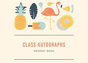 Amazon.com: Class Autographs Memory Book: End of Year Autograph Book ...