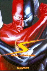 Project Superpowers Volume One Dynamic Forces SIGNED & NUMBERED Edition (Limited to 225 Copies ...