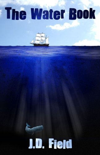 Amazon.com: The Water Book (Volume 1) eBook : Field, JD: Kindle Store