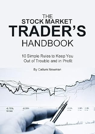 The Stock Market Trader's Handbook: 10 Simple Rules to Keep You Out of ...