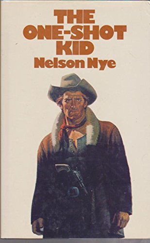 One Shot Kid: Nye, Nelson: 9780214202520: Amazon.com: Books