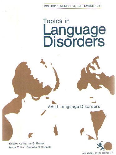 Amazon.com: Adult Language Disorders (Topics in Language Disorders, Vol ...