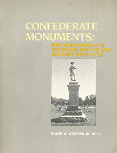 Confederate monuments: Enduring symbols of the South and the War ...